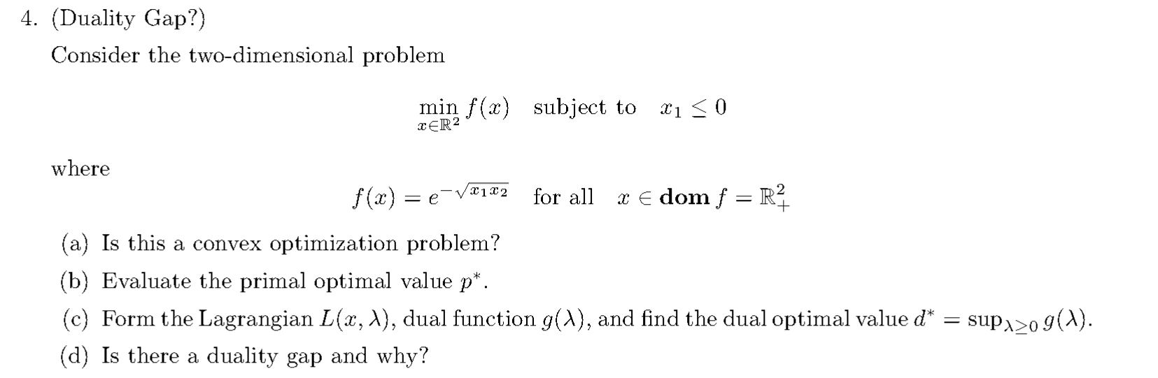 Solved (Duality Gap?)Consider the two-dimensional | Chegg.com