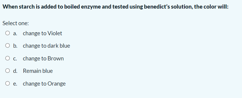 Solved When starch is added to boiled enzyme and tested | Chegg.com