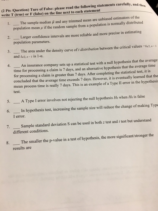 Solved True or False: Please read the following statements | Chegg.com