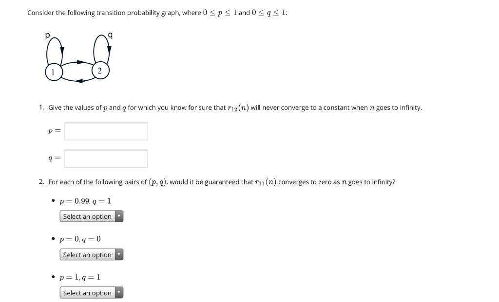 Solved Consider the following transition probability graph, | Chegg.com