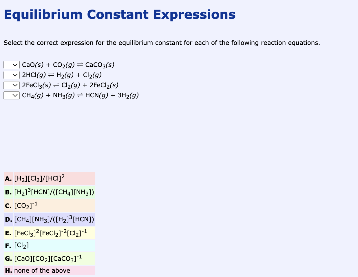 Solved Equilibrium Constant Expressions Select the correct | Chegg.com