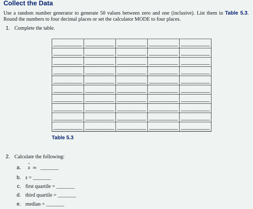 Solved Use a random number generator to generate 50 values | Chegg.com