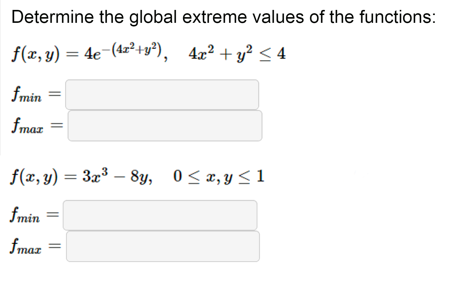 Solved Determine the global extreme values of the functions: | Chegg.com