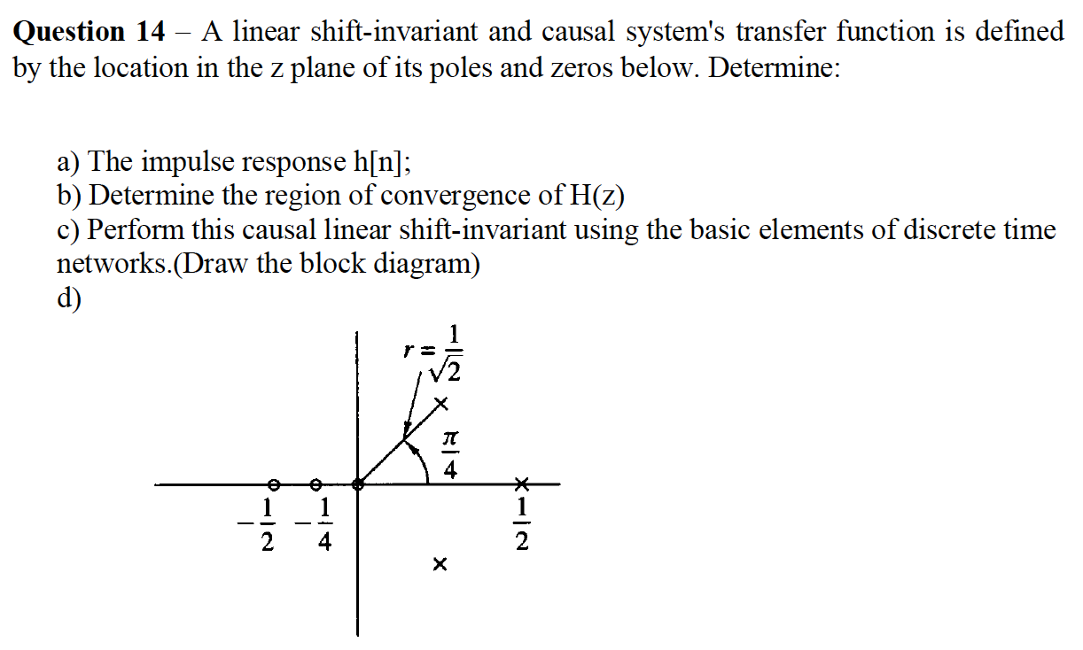 Question 14 - A linear shift-invariant and causal | Chegg.com