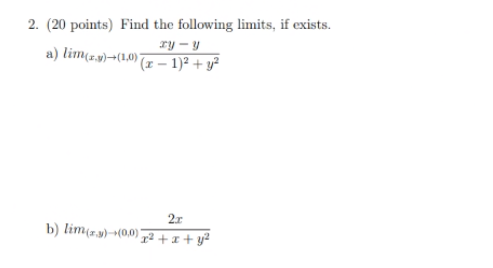 Solved (20 ﻿points) ﻿Find the following limits, ﻿if | Chegg.com