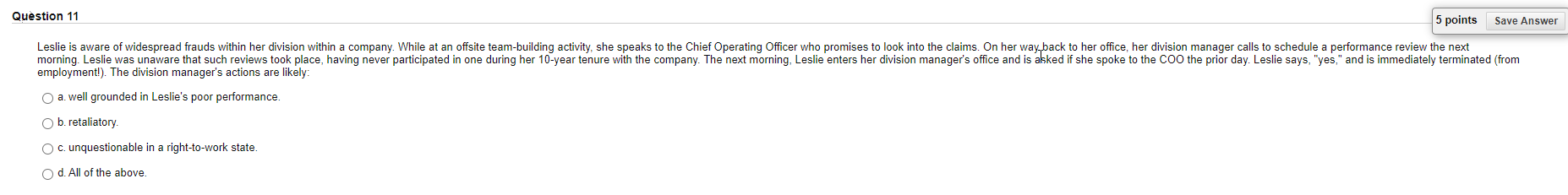 Solved Question 11 5 points Save Answer Leslie is aware of | Chegg.com