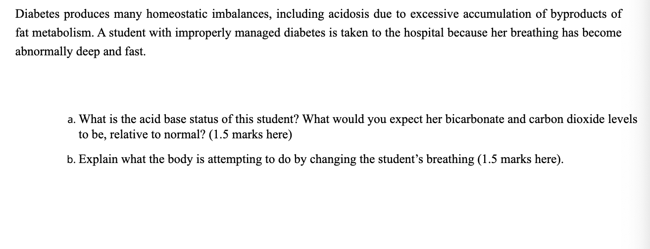 Solved Diabetes produces many homeostatic imbalances, | Chegg.com