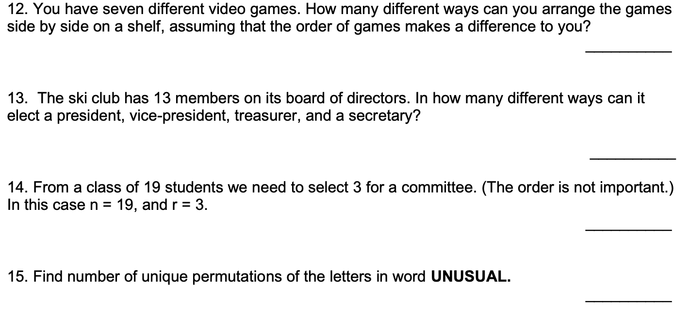 Solved 12. You have seven different video games. How many | Chegg.com