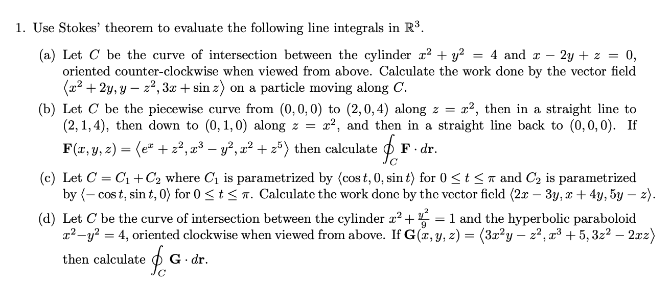 Solved 1. Use Stokes' theorem to evaluate the following line | Chegg.com