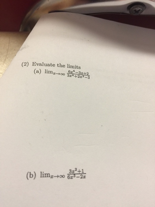 Solved Evaluate the limits (a) lim_x rightarrow infinity | Chegg.com