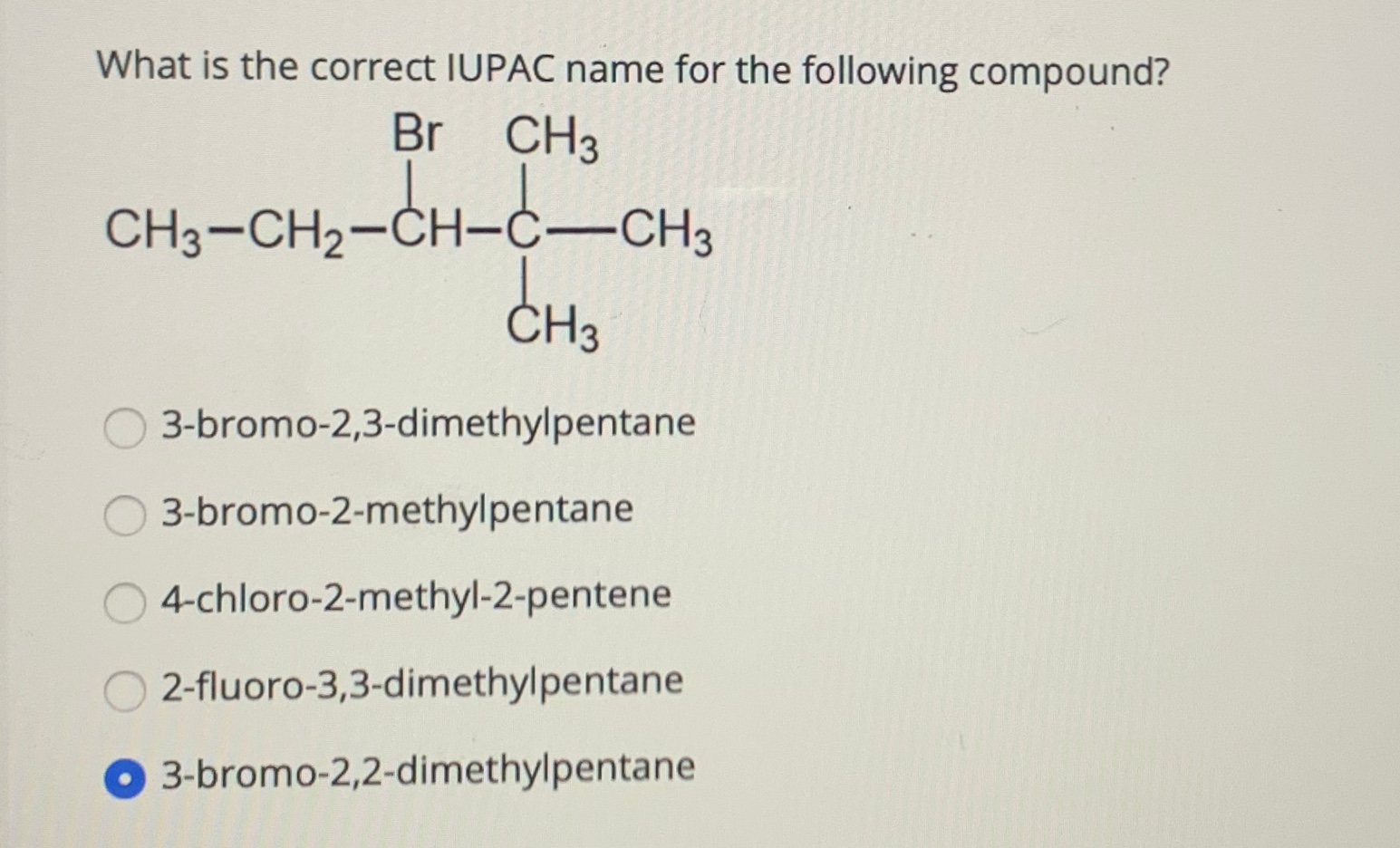Solved What is the correct IUPAC name for the following | Chegg.com