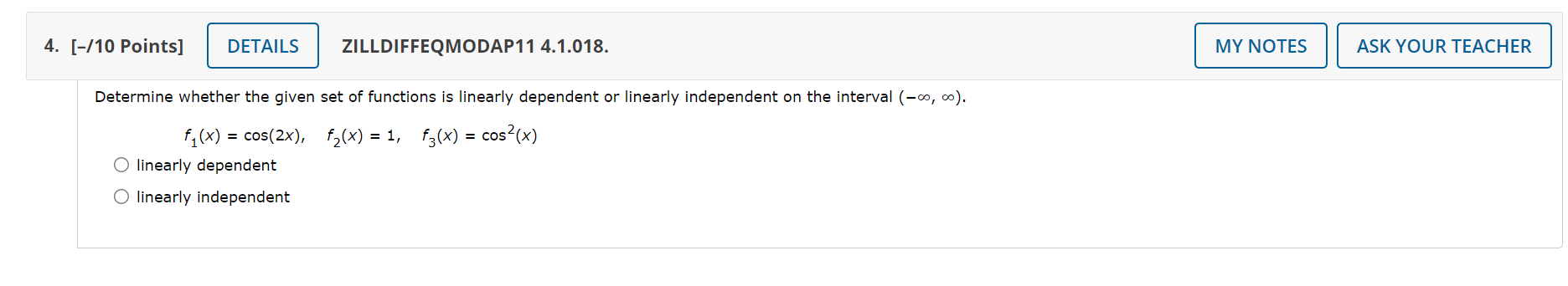 Solved Determine Whether The Given Set Of Functions Is