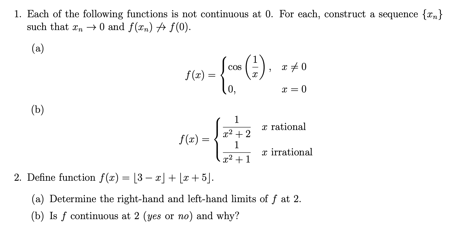 Solved 1. Each of the following functions is not continuous | Chegg.com