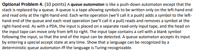 Solved Optional Problem 4. (10 points) A queue automaton is | Chegg.com
