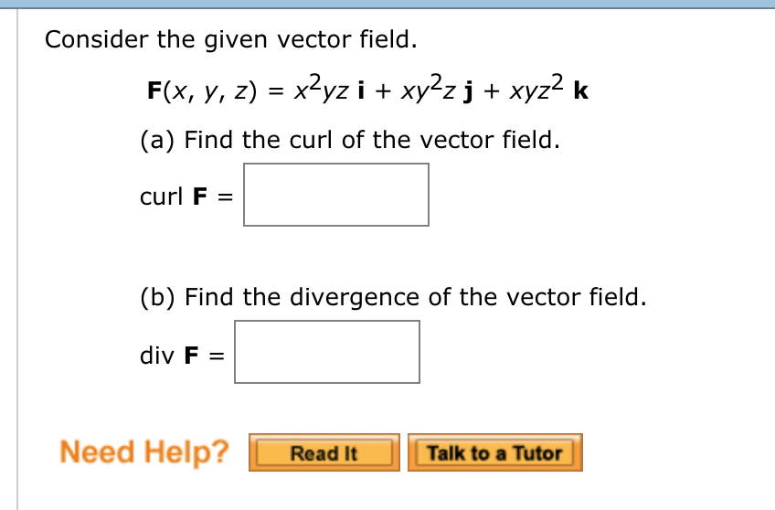 Solved Consider The Given Vector Field F X Y Z X2yz I