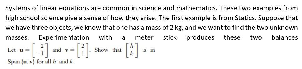 Solved Systems of linear equations are common in science and | Chegg.com