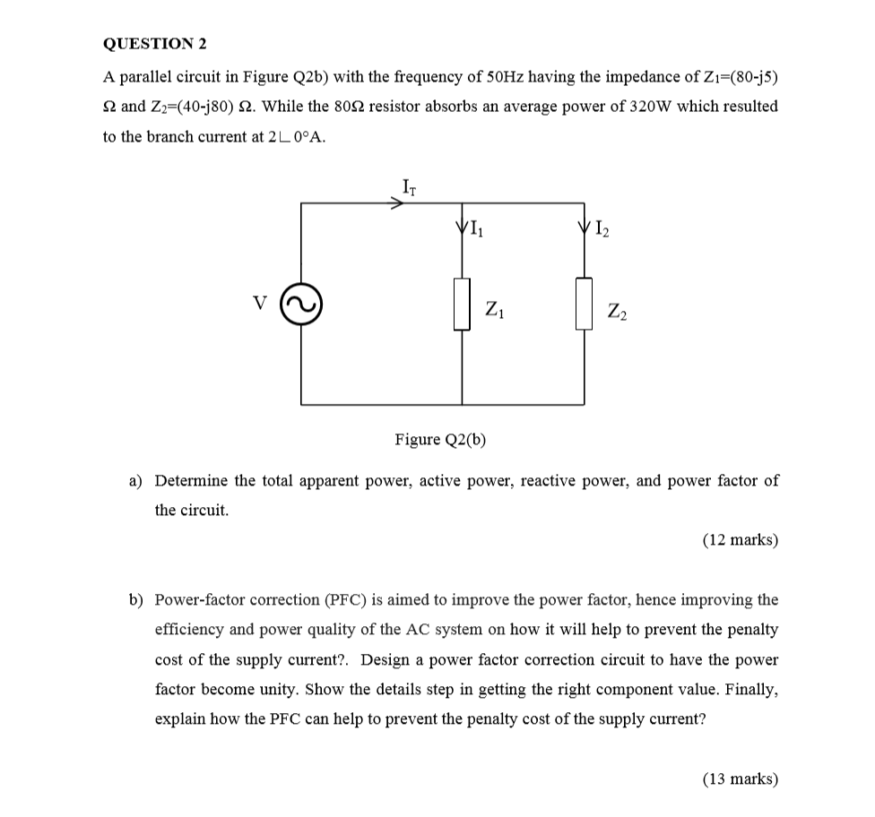 Solved QUESTION 2 A parallel circuit in Figure Q2b) with the | Chegg.com