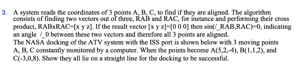 Solved 3. A system reads the coordinates of 3 points A, B, | Chegg.com