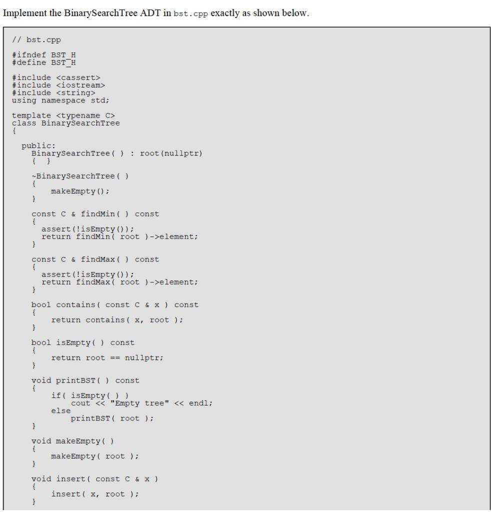 Solved Implement the BinarySearchTree ADT in bst.cpp exactly | Chegg.com