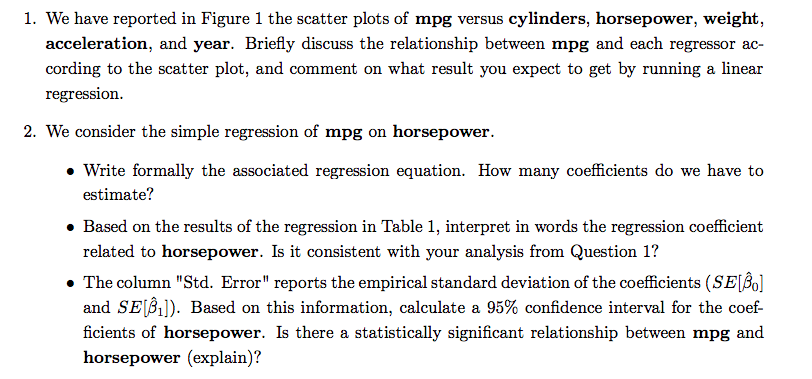 Solved We consider a dataset relating gas mileage, | Chegg.com