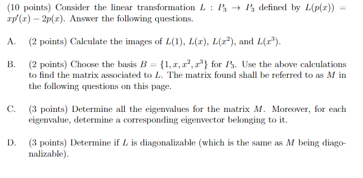 Solved (10 points) Consider the linear transformation L : P3 | Chegg.com