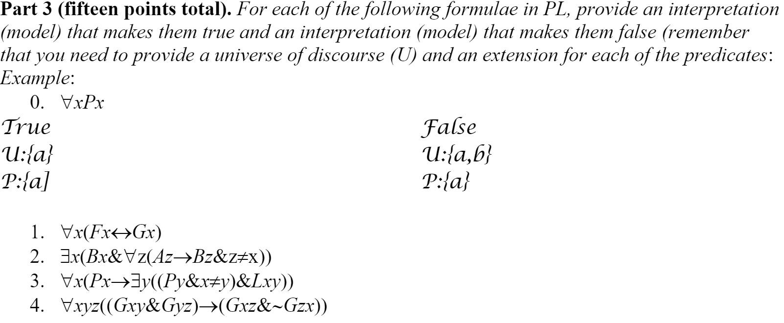 Solved For each of the following formulae in PL, provide an | Chegg.com