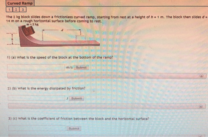 Solved Curved Ramp 1 2 3 The 2 kg block slides down a | Chegg.com