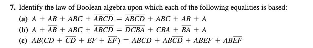 Solved 7. Identify the law of Boolean algebra upon which | Chegg.com