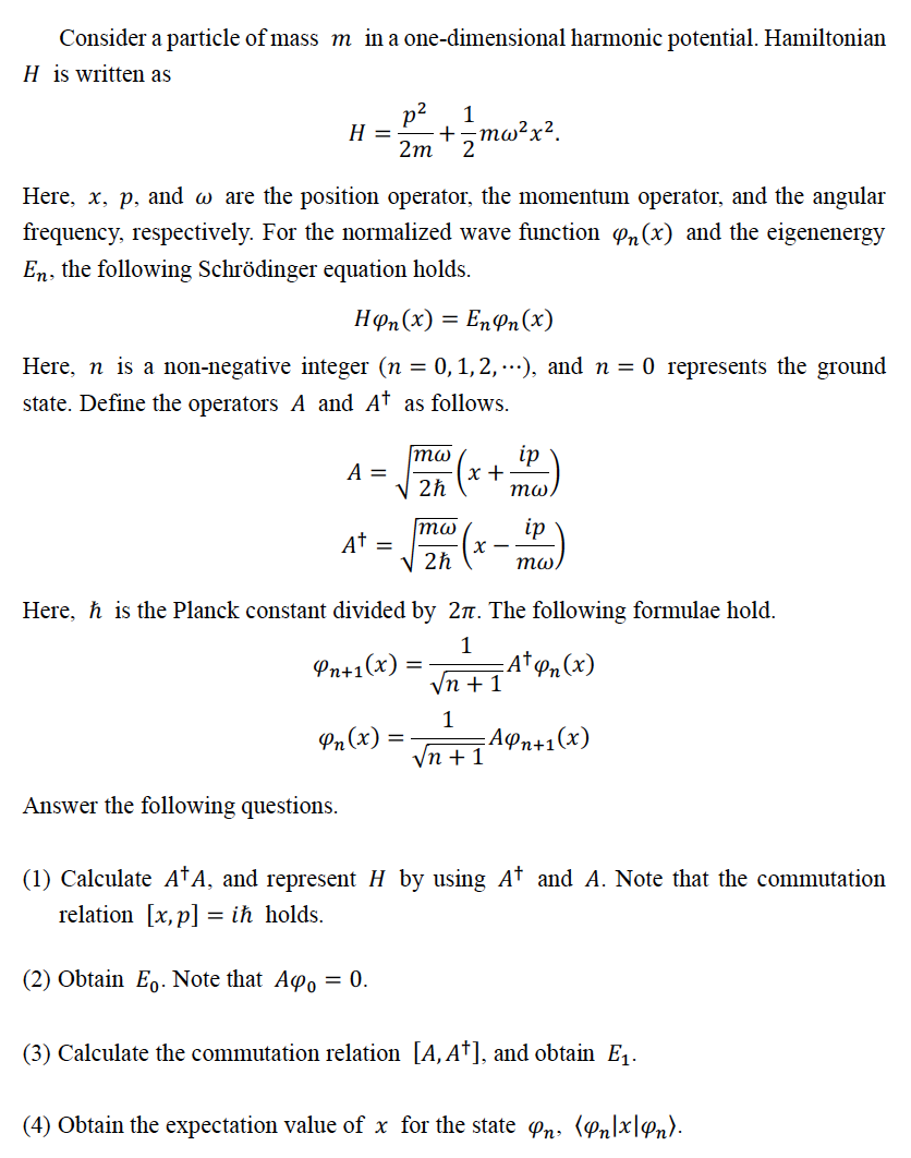 Solved Consider a particle of mass m in a one-dimensional | Chegg.com