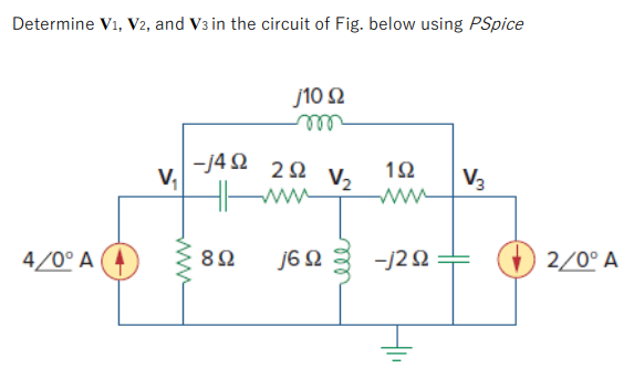 Solved Can you simulate the following circuit in P-Spice and | Chegg.com