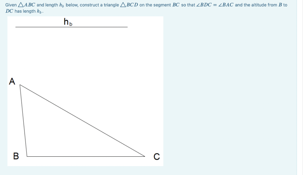Solved Given ABC and length hy below, construct a triangle | Chegg.com