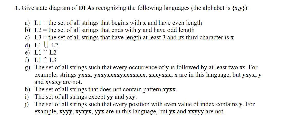 Solved 1. Give state diagram of DFAs recognizing the | Chegg.com