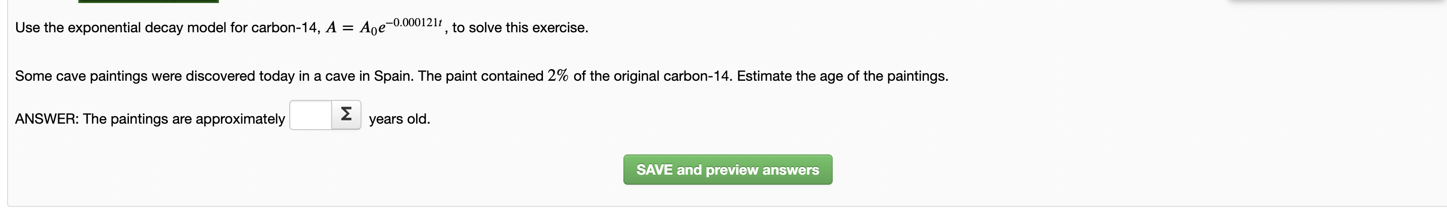 Solved Use the exponential decay model for carbon-14, | Chegg.com