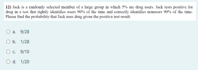 Solved 12) Jack is a randomly selected member of a large | Chegg.com