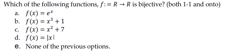 Solved Which of the following functions, f:=R→R is | Chegg.com