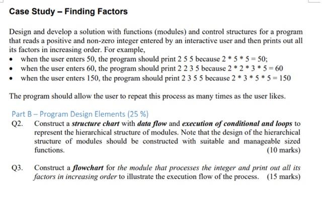 Solved Case Study - Finding Factors Design and develop a | Chegg.com