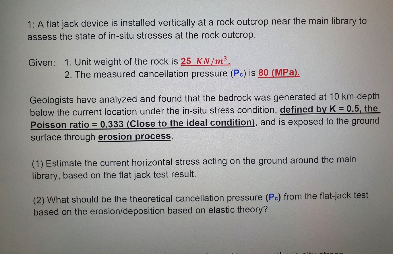 Solved 1: A flat jack device is installed vertically at a | Chegg.com