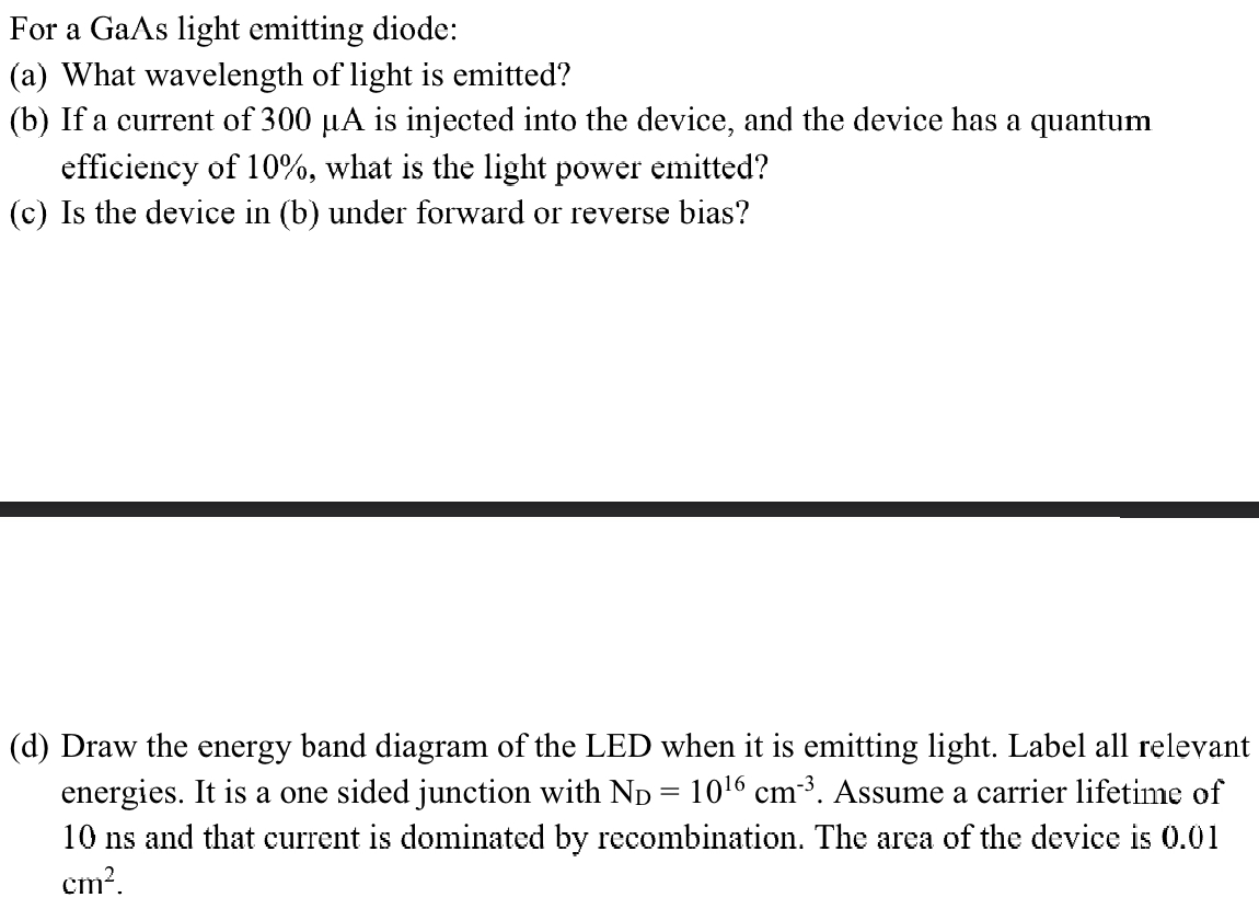 Solved For a GaΛs ﻿light emitting diode:(a) ﻿What wavelength | Chegg.com