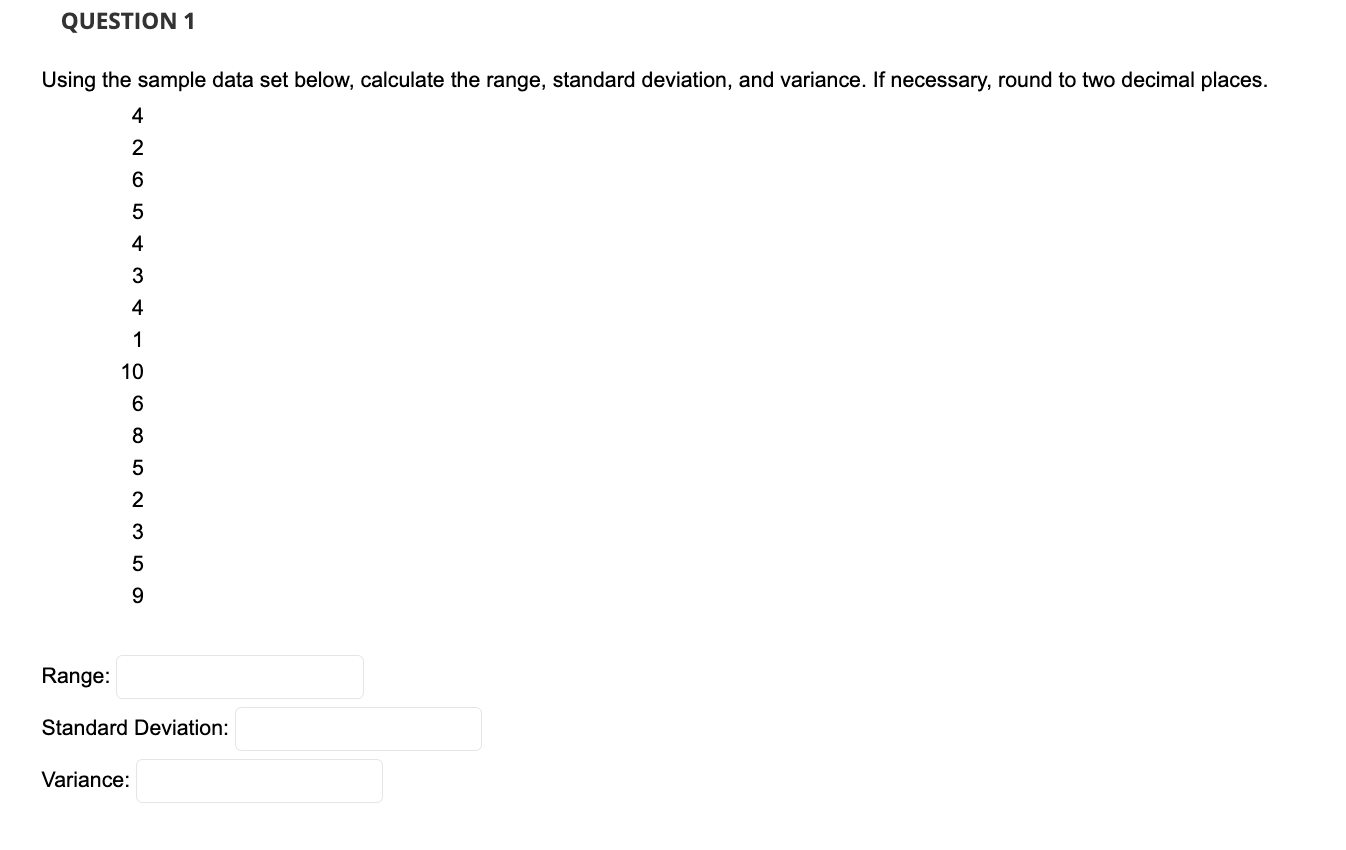 Solved Using the sample data set below, calculate the range, | Chegg.com