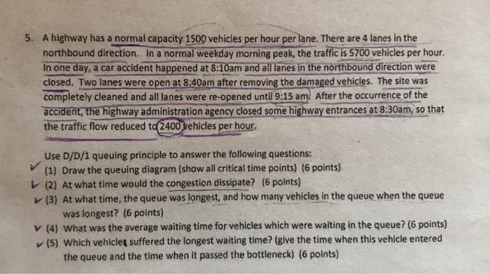 Solved 5. A highway has a normal capacity 1500 vehicles per | Chegg.com