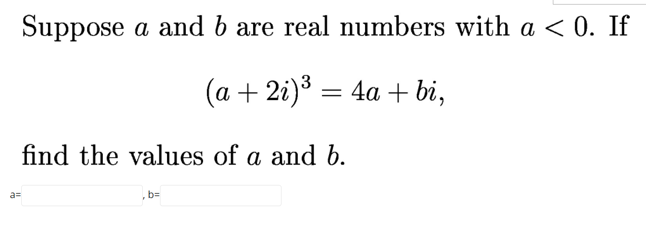 Solved Suppose a and b are real numbers with a