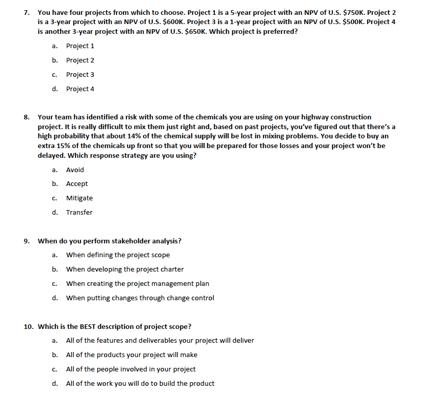 Solved a. 7. You have four projects from which to choose. | Chegg.com