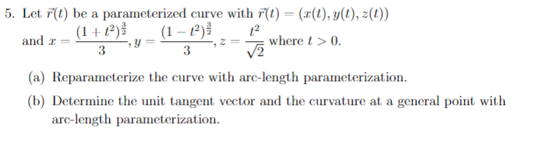 Solved 5. Let r(t) be a parameterized curve with | Chegg.com