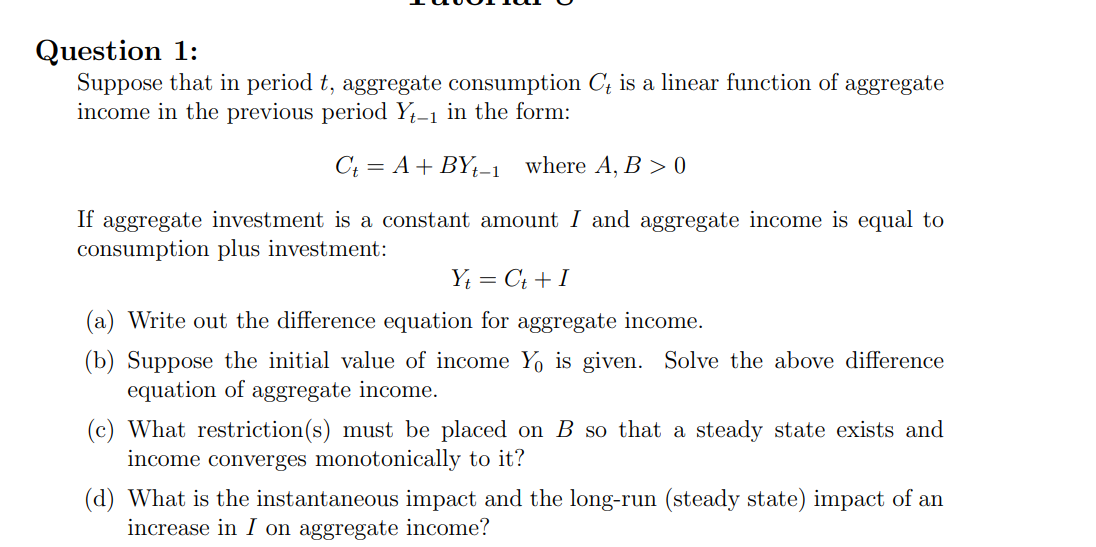 Solved Question 1: Suppose that in period t, aggregate | Chegg.com