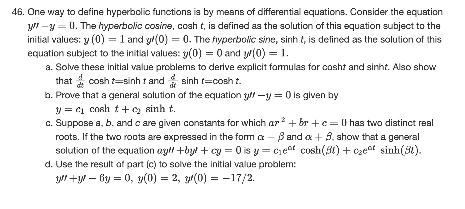 Solved 46. One way to define hyperbolic functions is by | Chegg.com