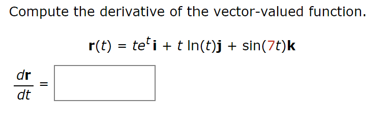 Solved Compute the derivative of the vector-valued function. | Chegg.com