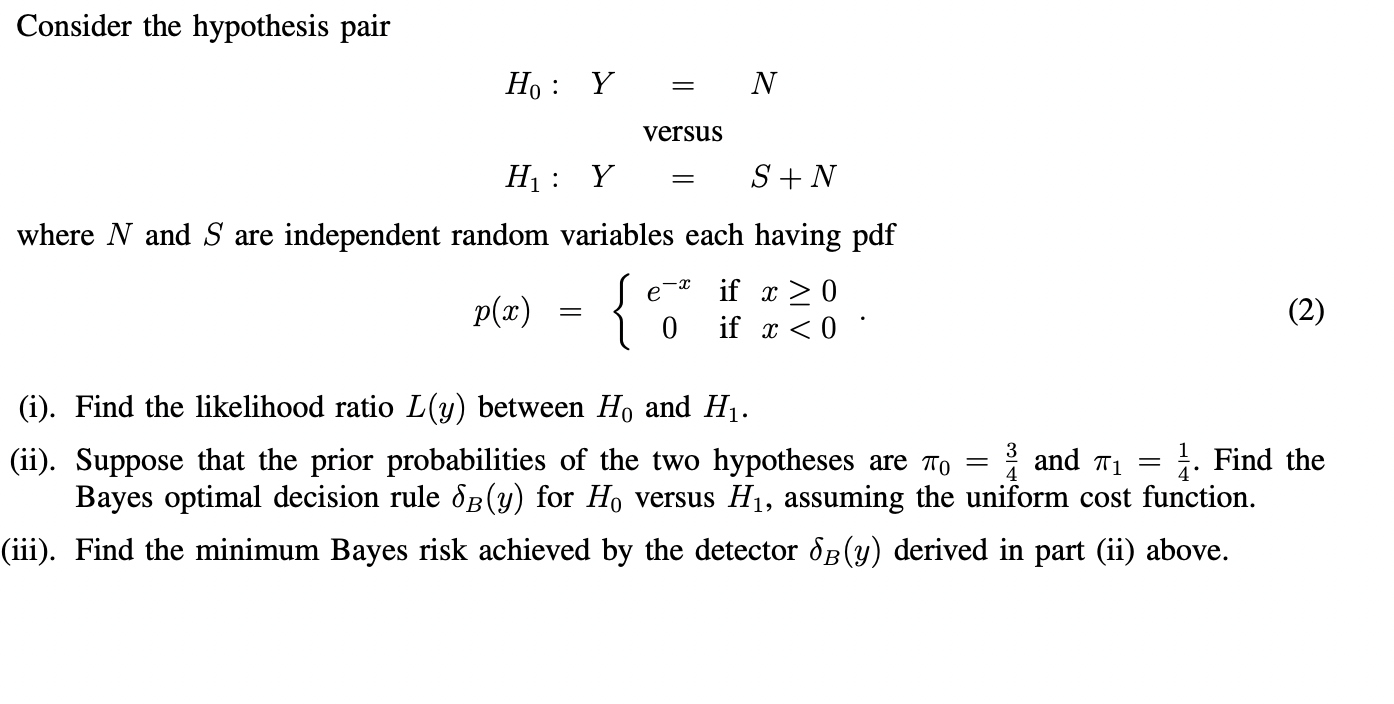 Solved Consider the hypothesis pair Họ : Y = N Versus H: Y S | Chegg.com