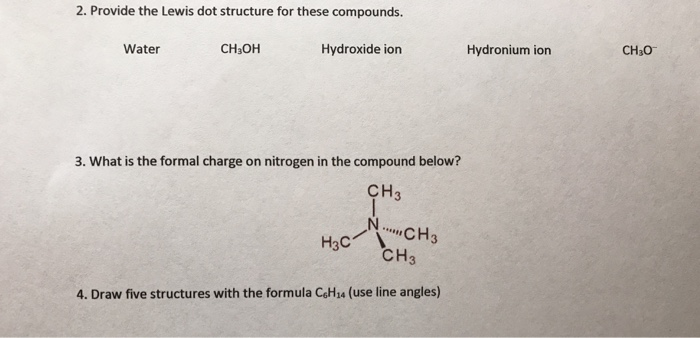 Solved 2. Provide the Lewis dot structure for these | Chegg.com