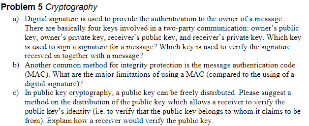 Solved Problem 5 Cryptography a) Digital signature is used | Chegg.com