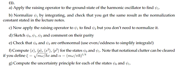 Solved (1). a) Apply the raising operator to the | Chegg.com